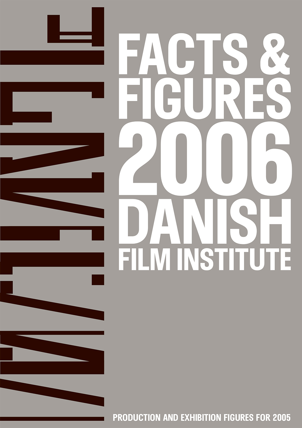 Facts & Figures | Danish Film Institute